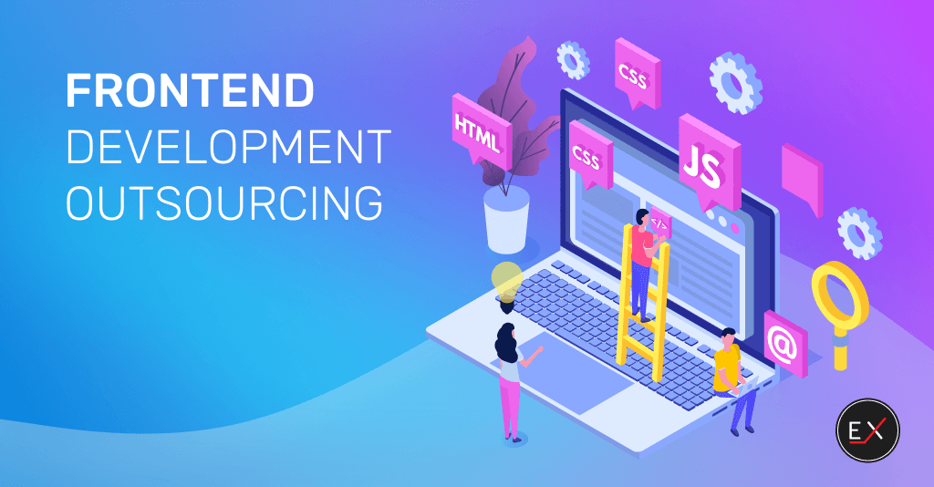 Front-End Development Outsourcing: Where To Start | Existek Blog